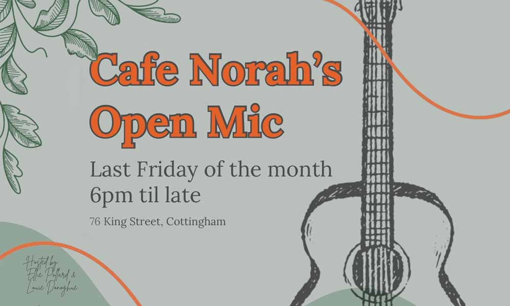 Amazing Cafe Norah's open Mic nights - The Beverley Review